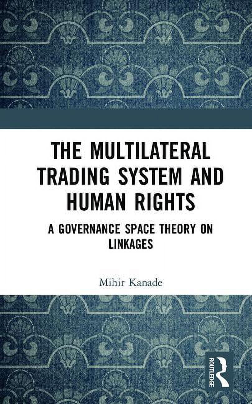 The Multilateral Trading System and Human Rights, (Hardcover) - Walmart ...