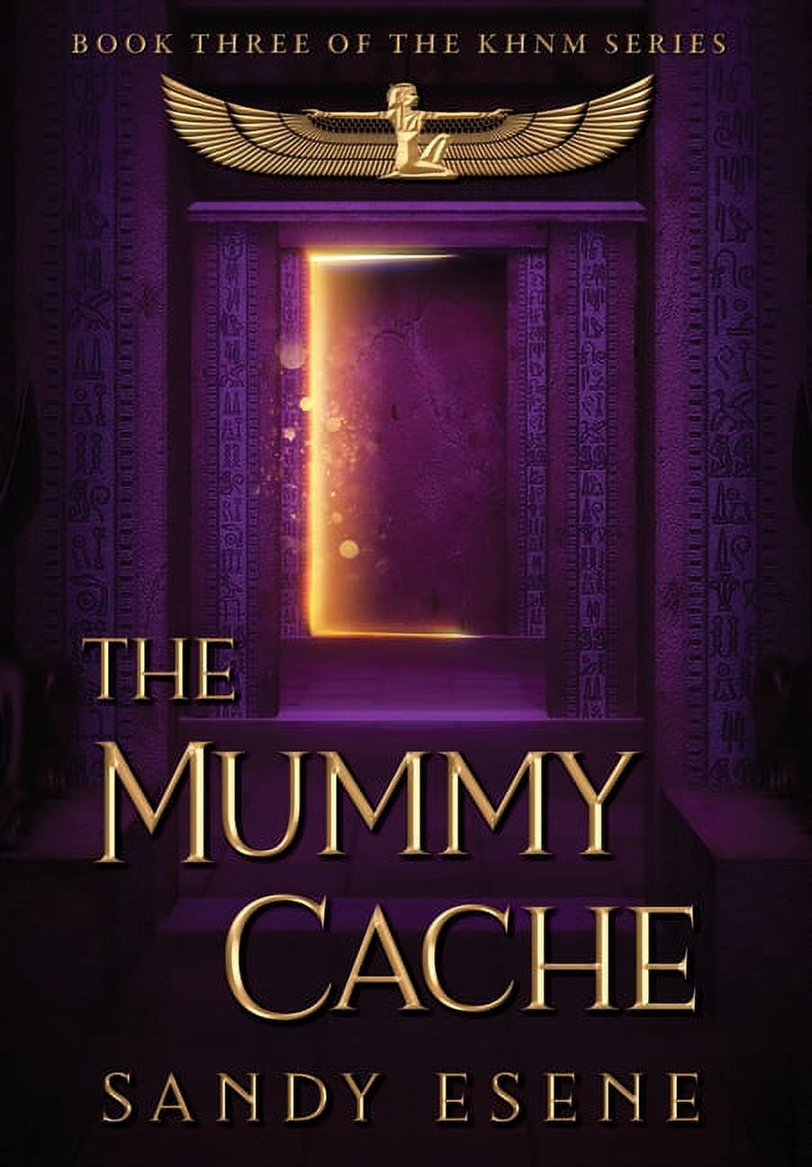 Khnm The Mummy Cache, Book 3, (Hardcover) - Walmart.com