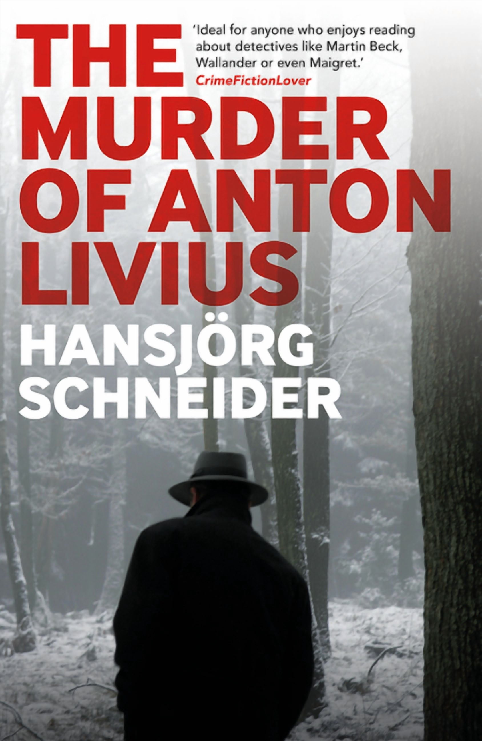 The Murder of Anton Livius -- Hansjorg Schneider - Walmart Business ...