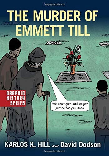 Pre-Owned The Murder of Emmett Till: A Graphic History (Paperback ...