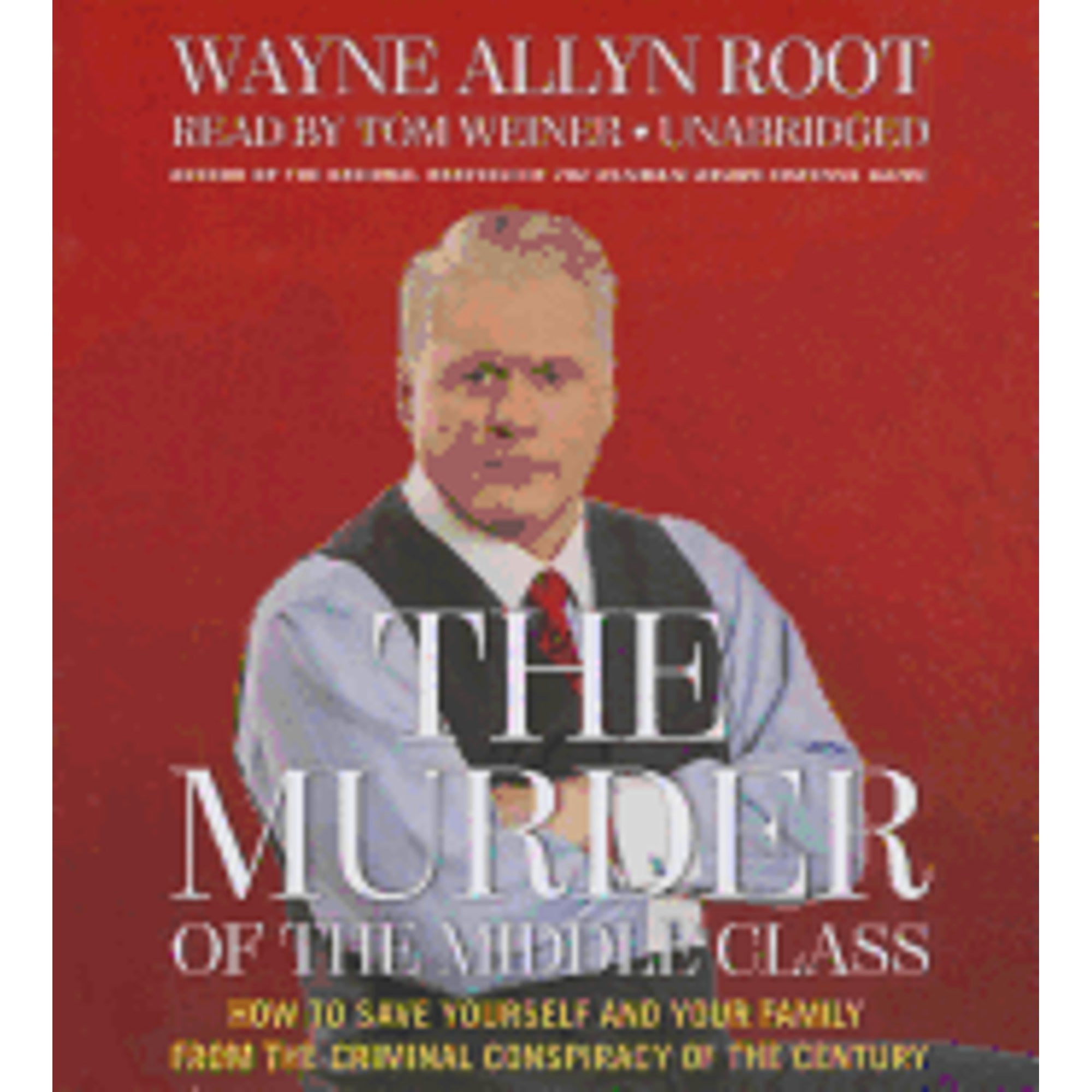 Pre-Owned The Murder of the Middle Class: How to Save Yourself and Your ...