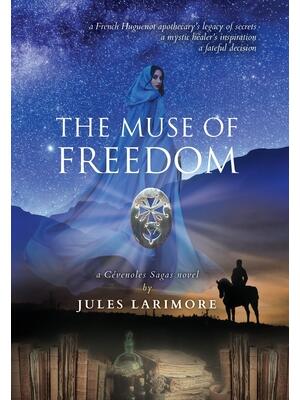 The Muse of Freedom : a CÃ©venoles Sagas novel - Walmart.com