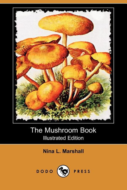The Mushroom Book (Illustrated Edition) (Dodo Press) (Paperback ...