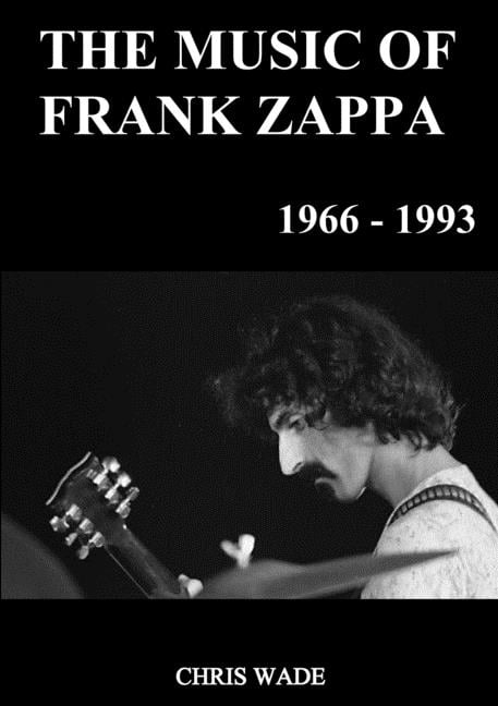 The Music of Frank Zappa 1966 - 1993 (Paperback) - Walmart.com