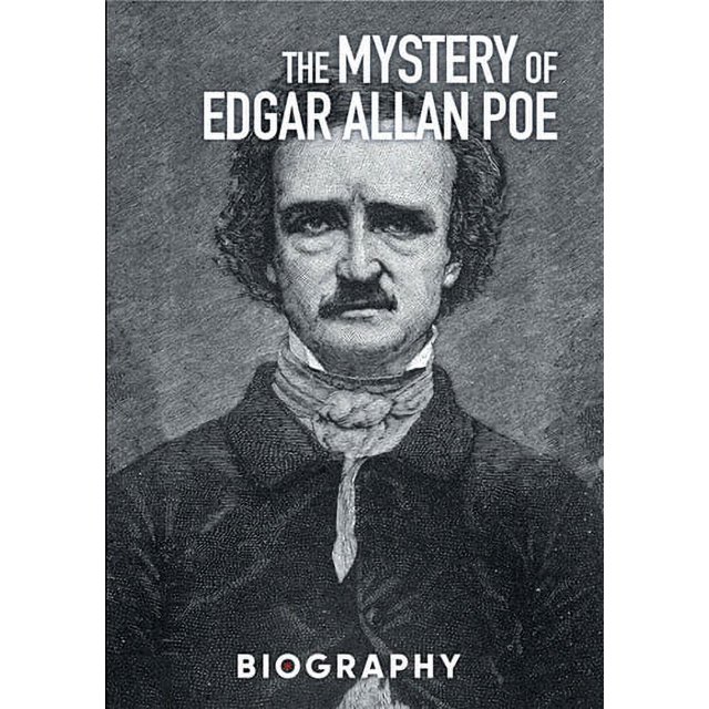 The Mystery Of Edgar Allan Poe: Biography (DVD) - Walmart.com