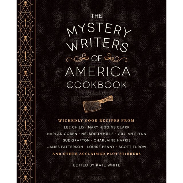 The Mystery Writers of America Cookbook: Wickedly Good Meals and ...