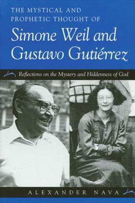 Pre-Owned The Mystical and Prophetic Thought of Simone Weil and Gustavo ...