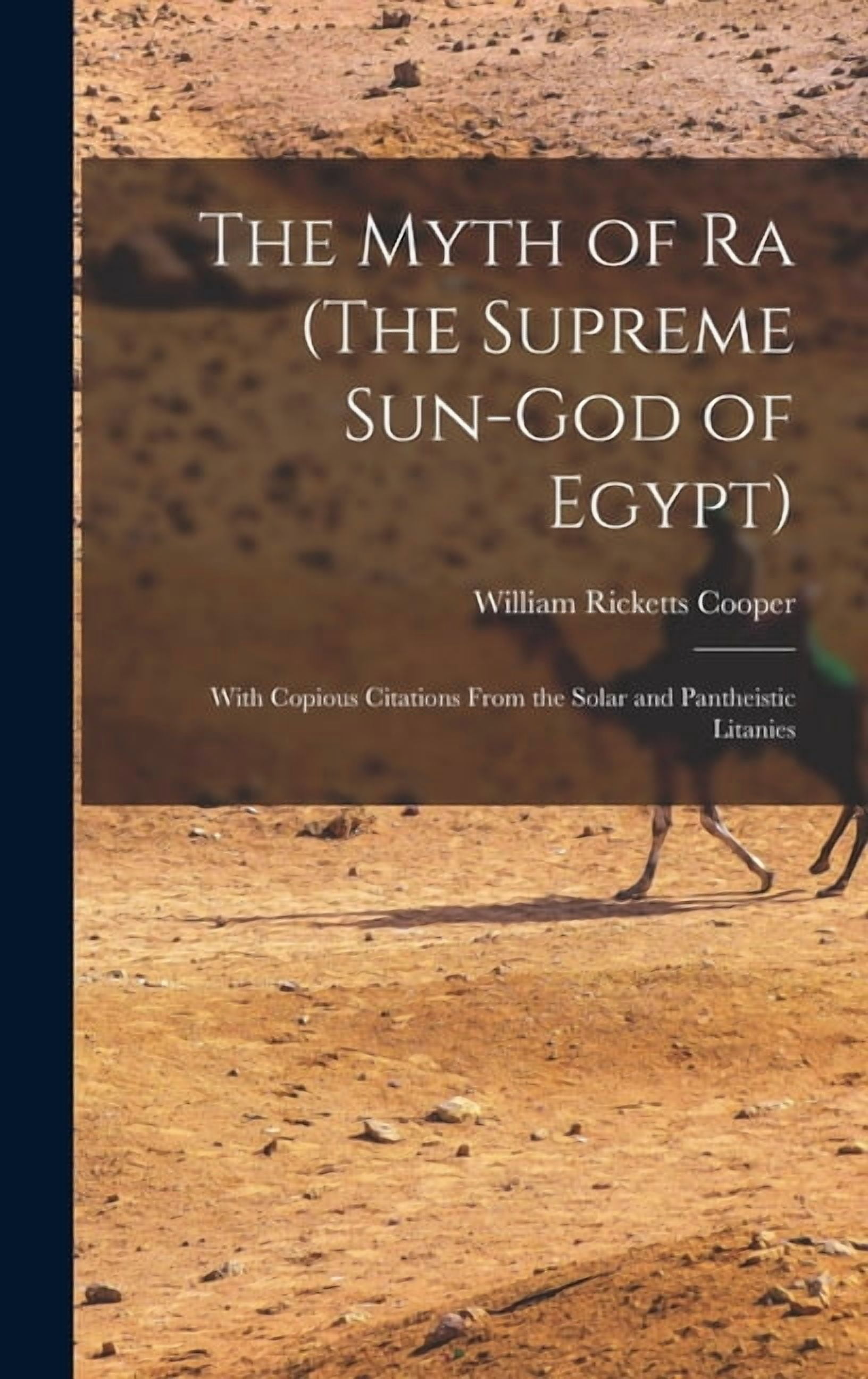 The Myth of Ra (The Supreme Sun-God of Egypt), (Hardcover) - Walmart.com