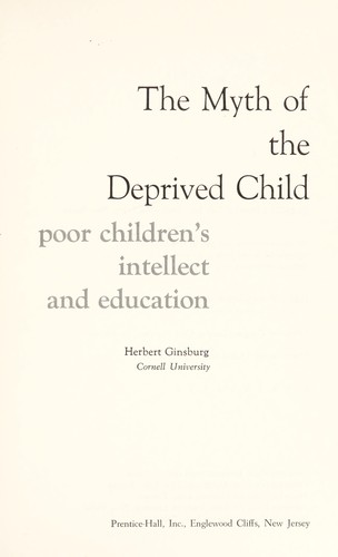 Pre-Owned The Myth of the Deprived Child: Poor Childrens Intellect and ...
