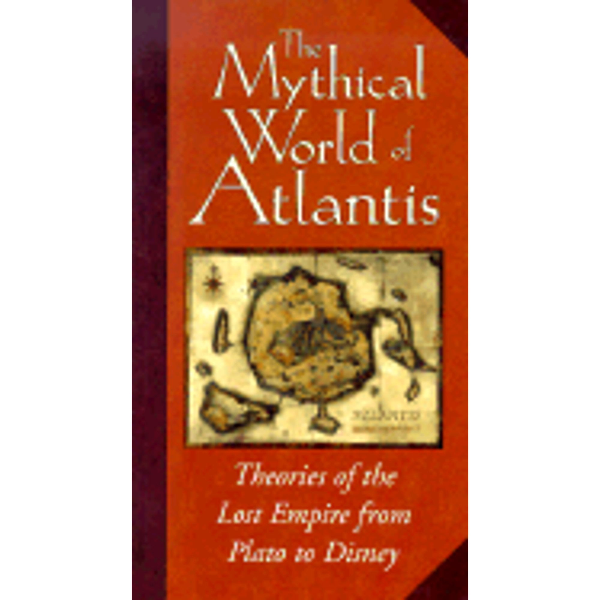 Pre-Owned The Mythical World of Atlantis: Theories of the Lost Empire ...