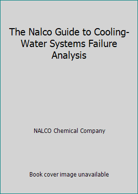 Pre-Owned The Nalco Guide to Cooling-Water Systems Failure Analysis ...