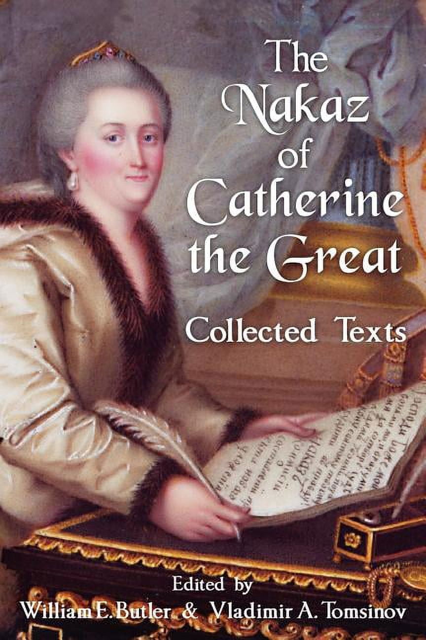 The Nakaz of Catherine the Great (Paperback) - Walmart.com