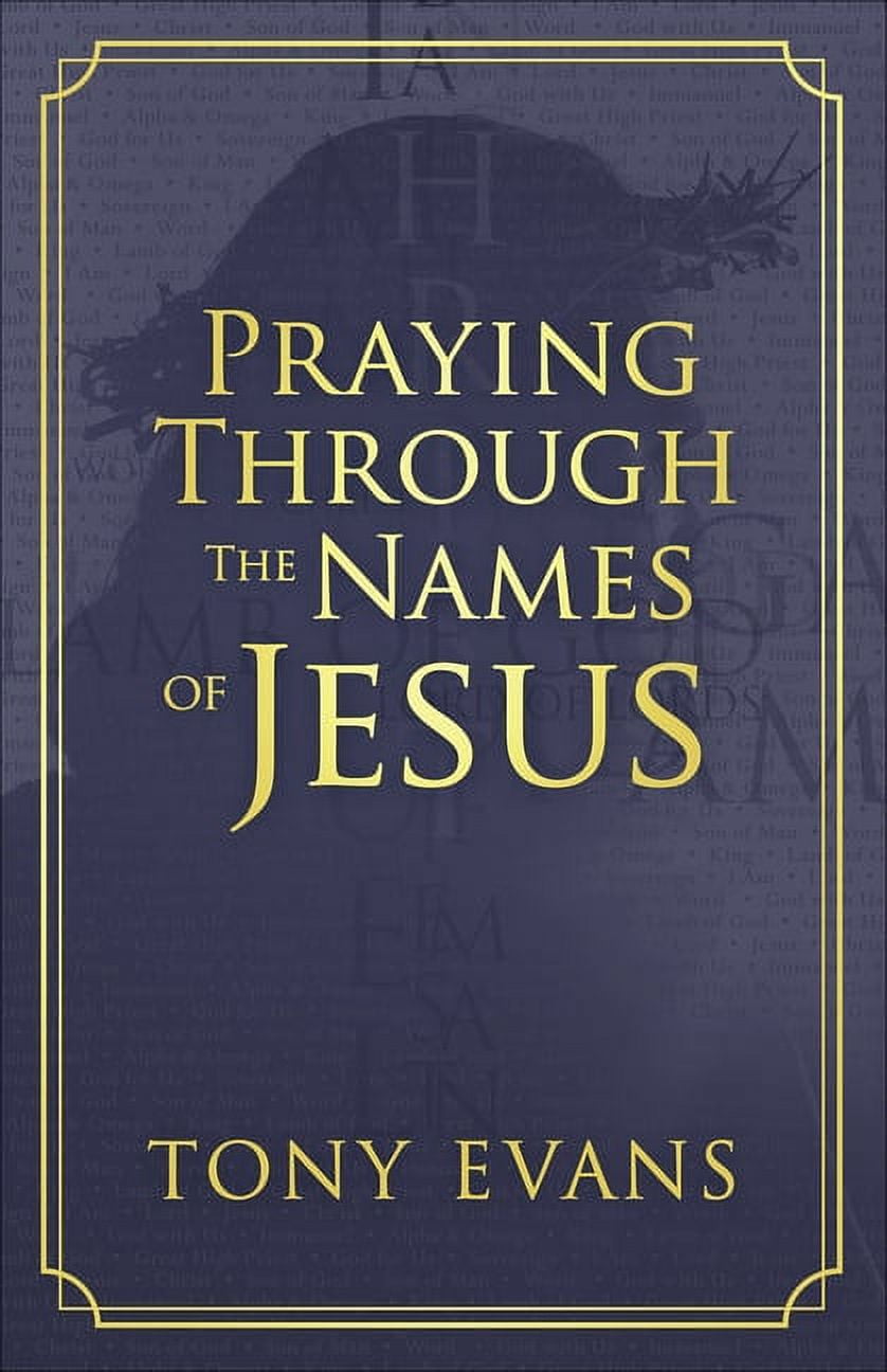 The Names of God Series: Praying Through the Names of Jesus (Paperback ...