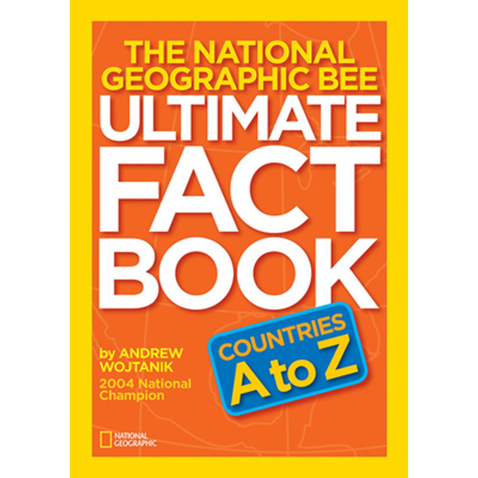 Pre-Owned The National Geographic Bee Ultimate Fact Book: Countries A ...