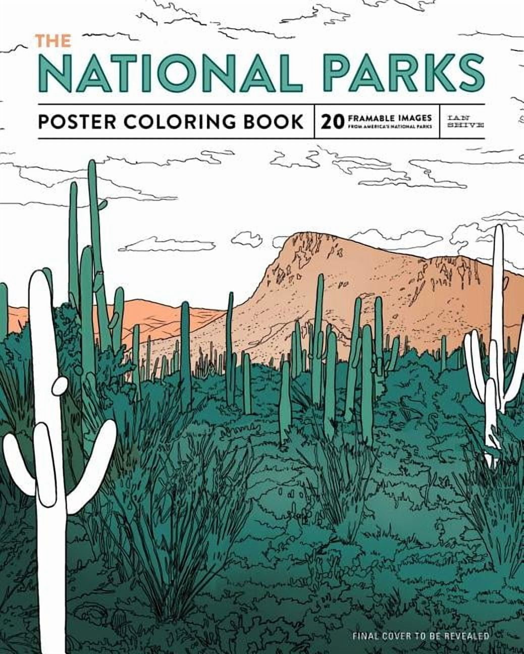 The National Parks Poster Coloring Book : 20 Removable Posters to Color ...