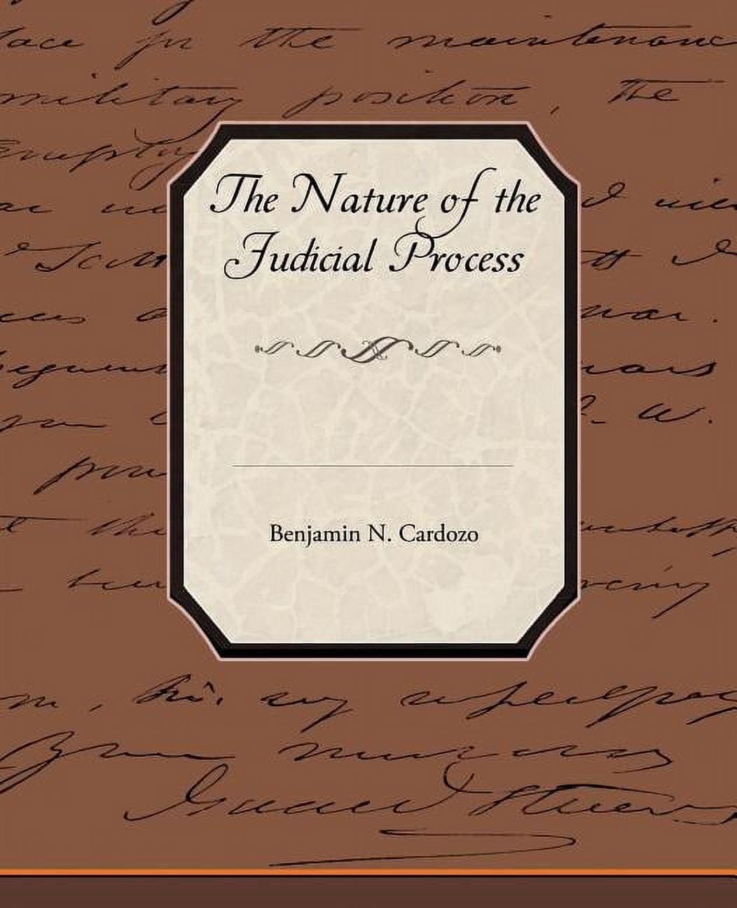 The Nature of the Judicial Process (Paperback) - Walmart.com