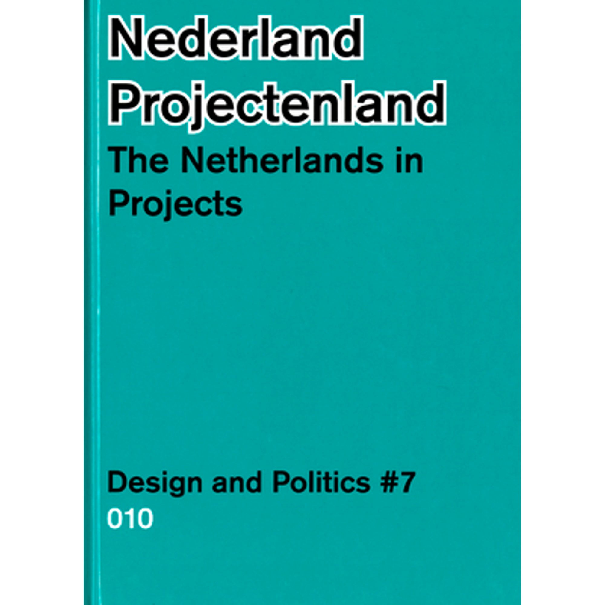 Pre-Owned The Netherlands in Projects - Design and Politics #7 ...