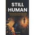 The Neuroscience at Work Still Human: A Neuroscience Guide for Managers ...