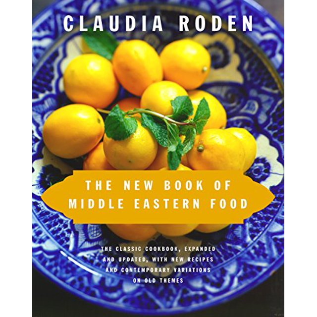 Pre-Owned The New Book of Middle Eastern Food: Classic Cookbook ...