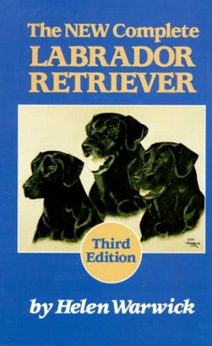 Pre-Owned The New Complete Labrador Retriever Paperback - Walmart.com