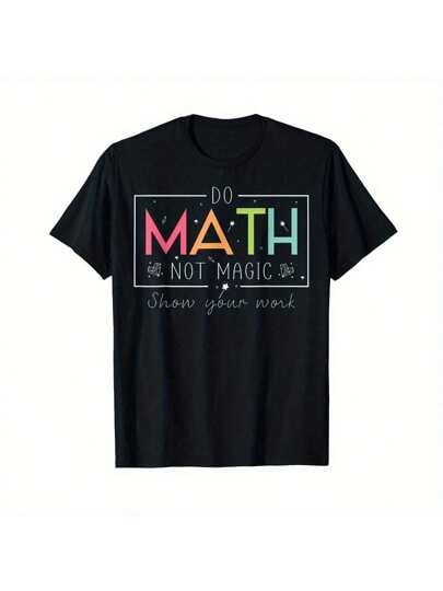 The New Do Math Not Magic Funny Math Teacher Back To School T-Shirt ...