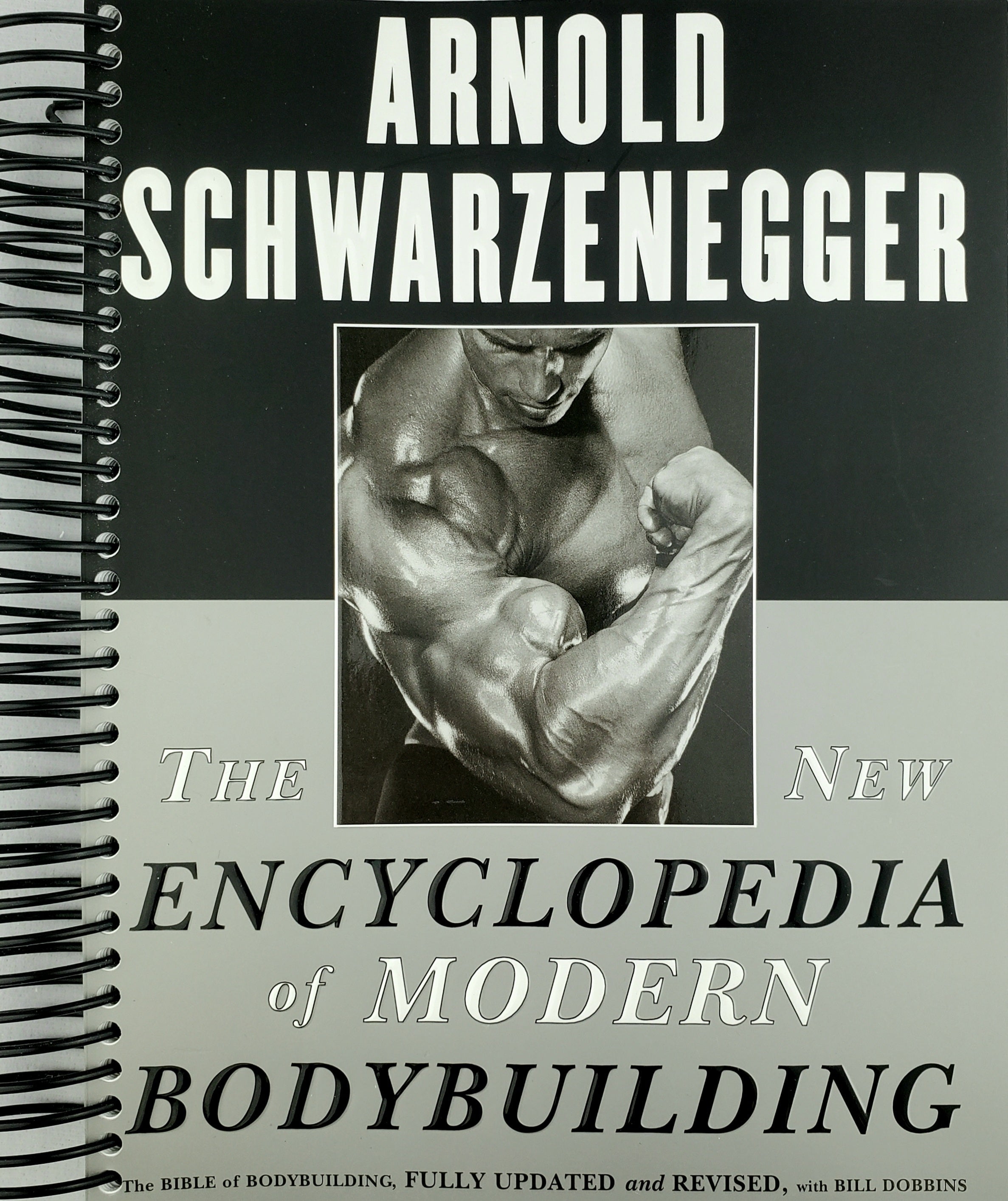 The New Encyclopedia of Modern Bodybuilding : The Bible of Bodybuilding ...