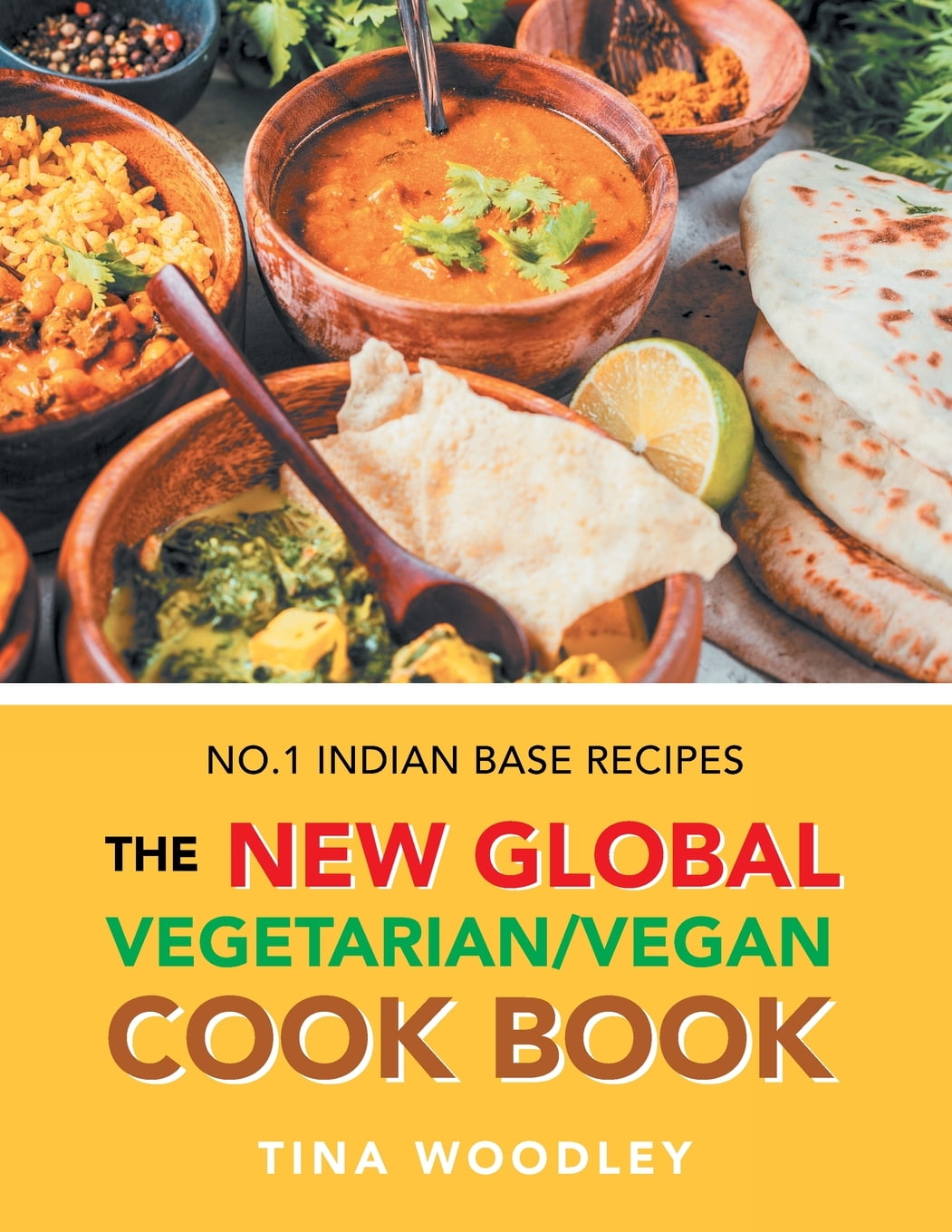 The New Global Vegetarian/Vegan Cook Book (Paperback) - Walmart.com