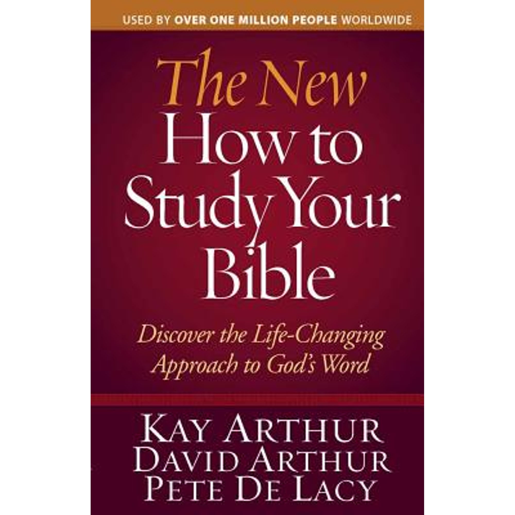 Pre-Owned The New How to Study Your Bible: Discover the Life-Changing ...