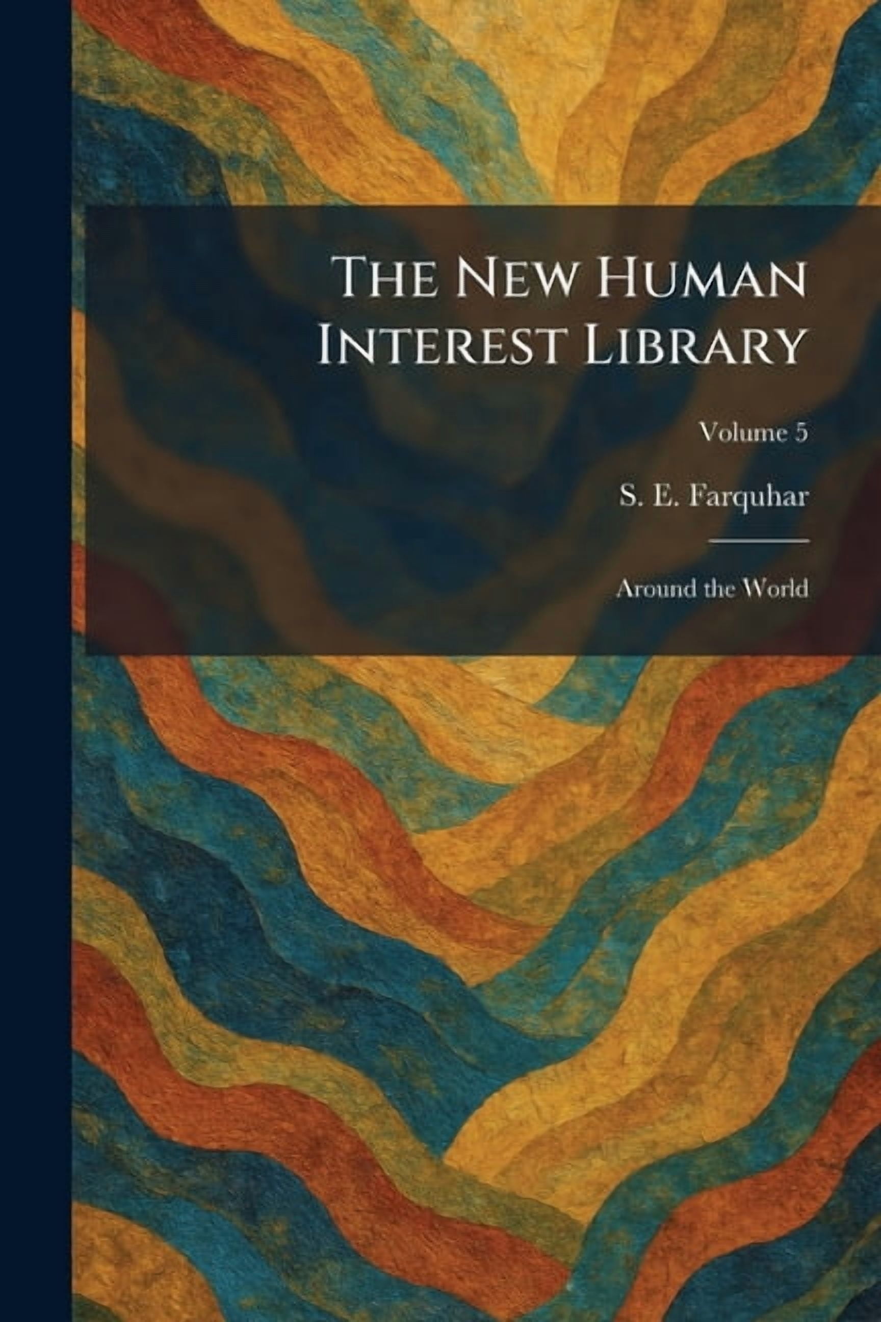The New Human Interest Library: Around the World, (Paperback) - Walmart.com