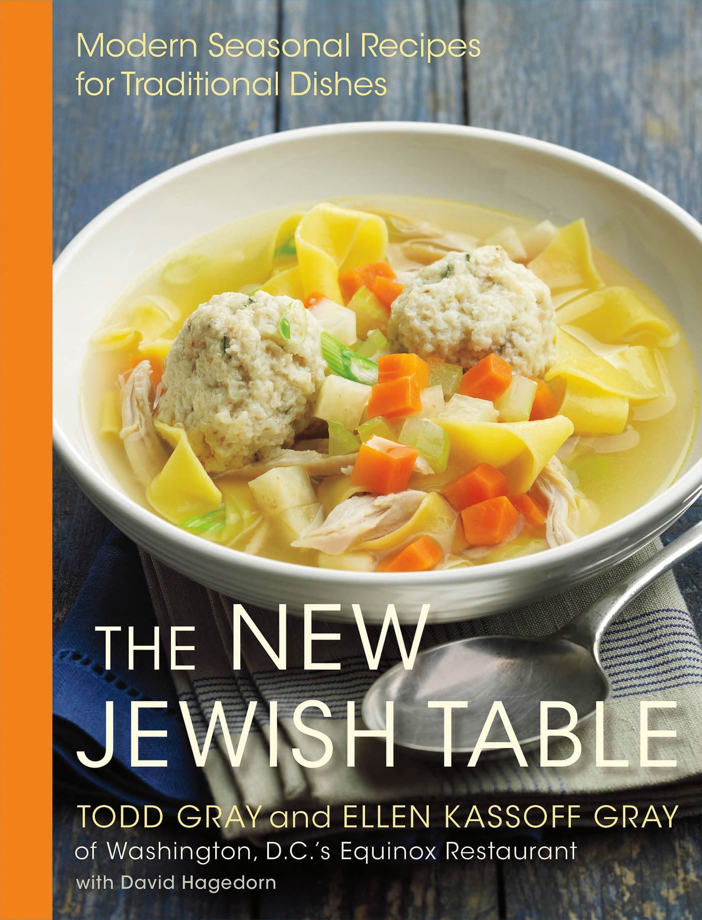 The New Jewish Table : Modern Seasonal Recipes for Traditional Dishes ...