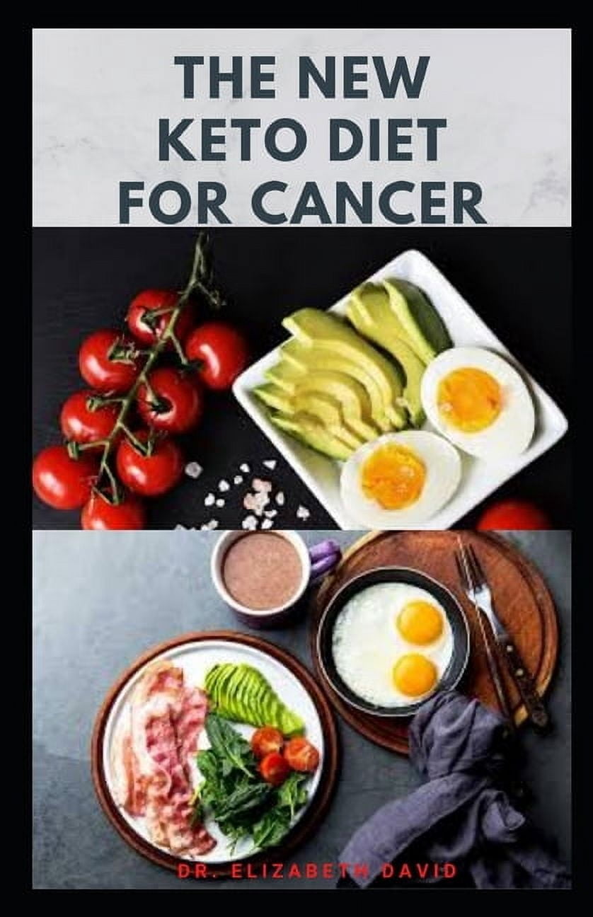 The New Keto Diet for Cancer (Paperback) - Walmart.com