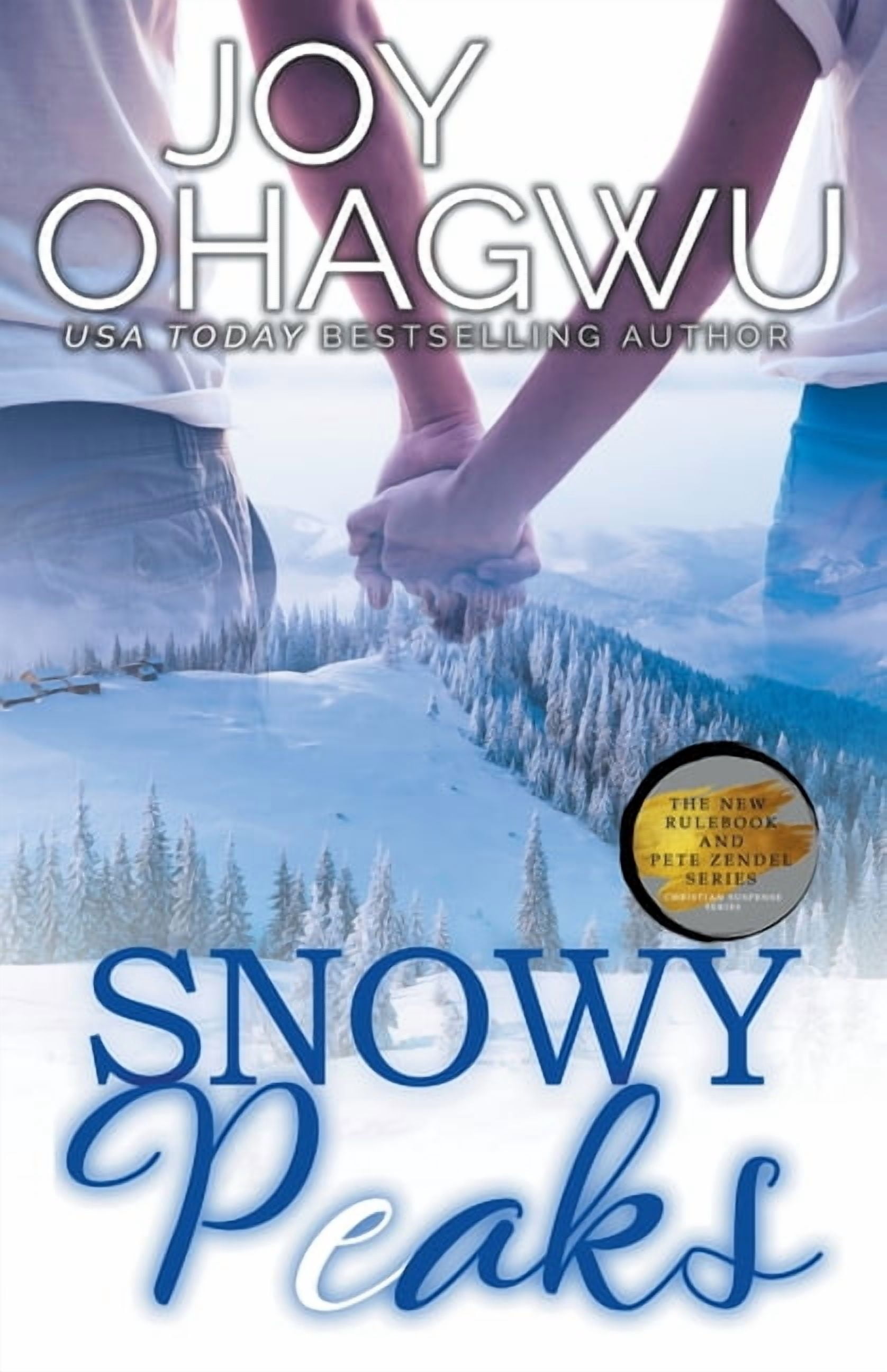 The New Rulebook & Pete Zendel Chris Snowy Peaks - A Christian Suspense ...