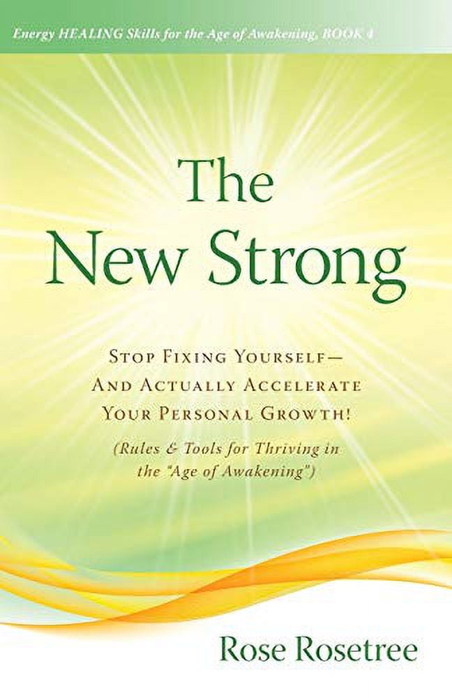 Pre-Owned The New Strong: Stop Fixing Yourself -- And Actually ...