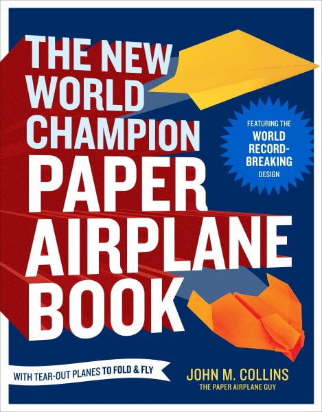 John M Collins Paper Airplane Book, Featuring Record-Breaking Design ...