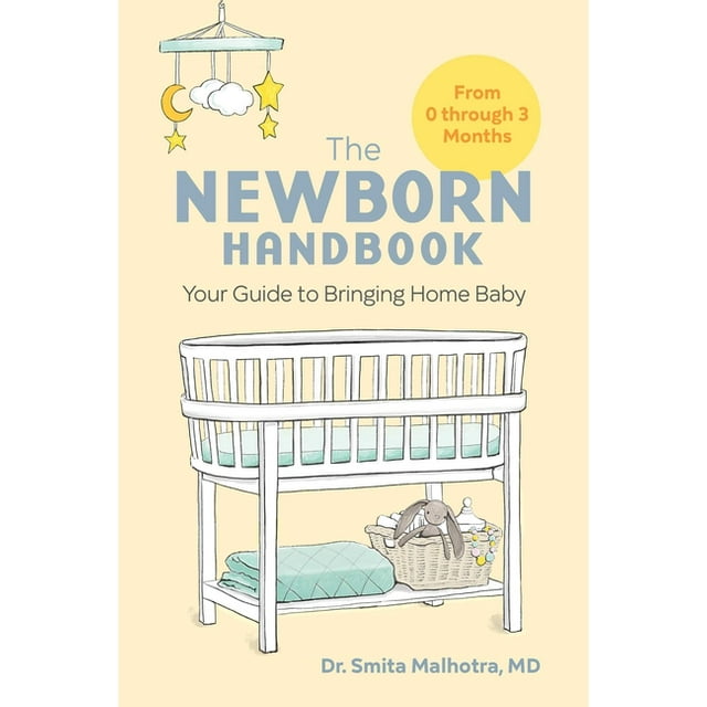 The Newborn Handbook : Your Guide to Bringing Home Baby (Paperback ...
