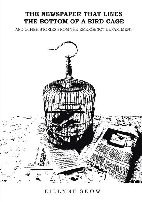 The Newspaper That Lines the Bottom of a Bird Cage and Other Stories ...