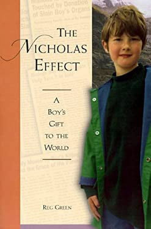 Pre-Owned The Nicholas Effect: A Boy's Gift the World (Paperback ...