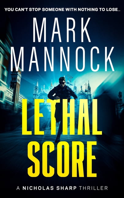 The Nicholas Sharp Thrillers Lethal Score, Book 2, (Paperback ...