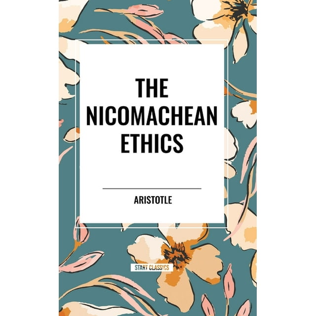 The Nicomachean Ethics, (Hardcover) - Walmart.com
