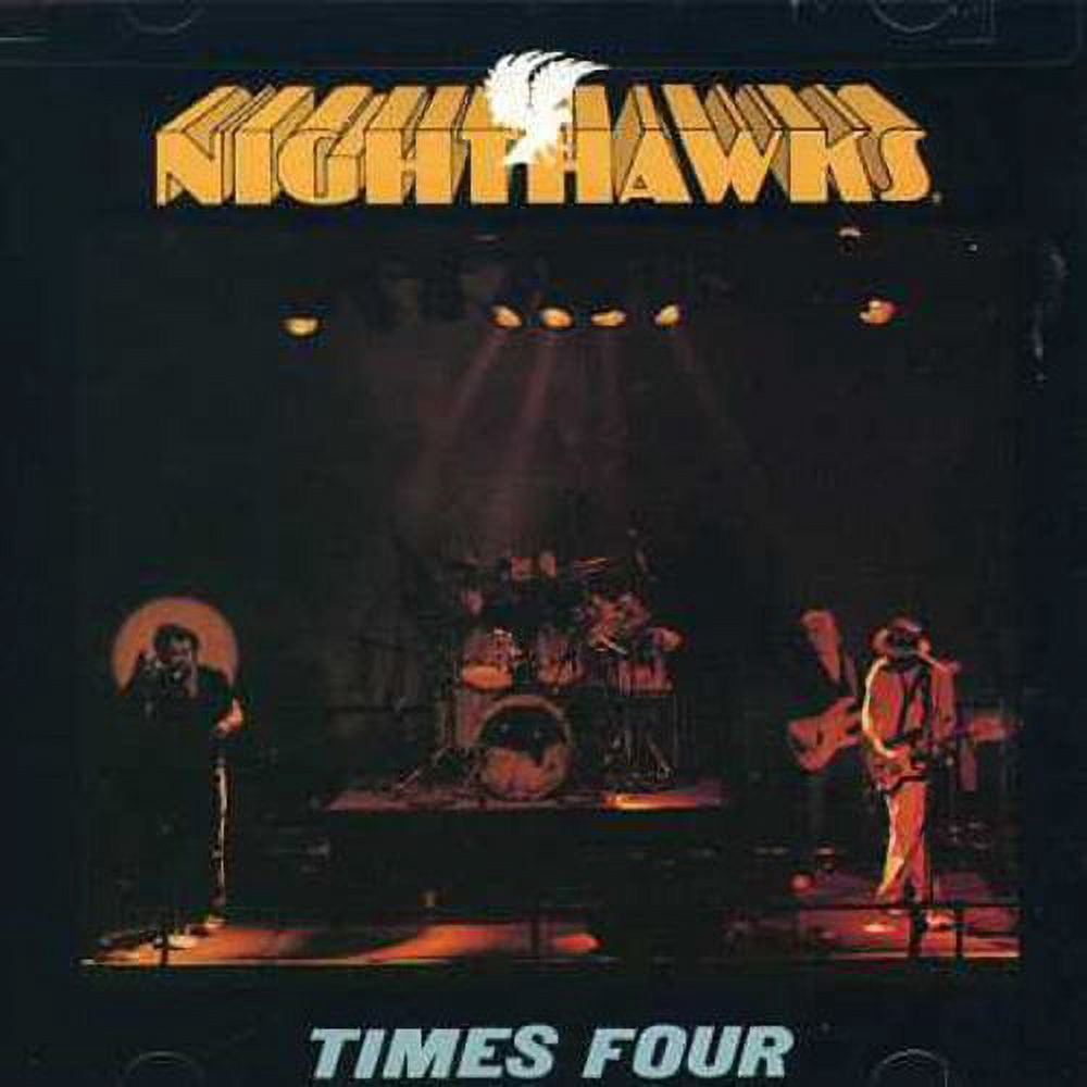 The Nighthawks - Times Four - Music & Performance - CD - Walmart.com