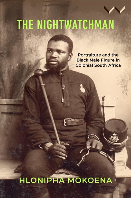 The Nightwatchman: Essays on Portraiture and the Black Male Figure in ...