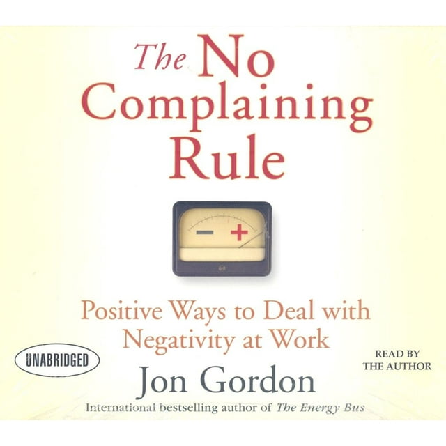The No Complaining Rule (Audiobook) - Walmart.com