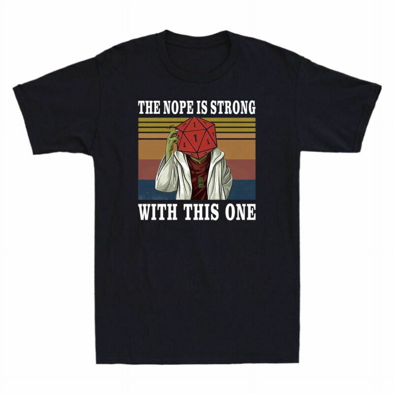 The Nope Is Strong With This One RPG Game Meme Funny Gift Men's Cotton ...