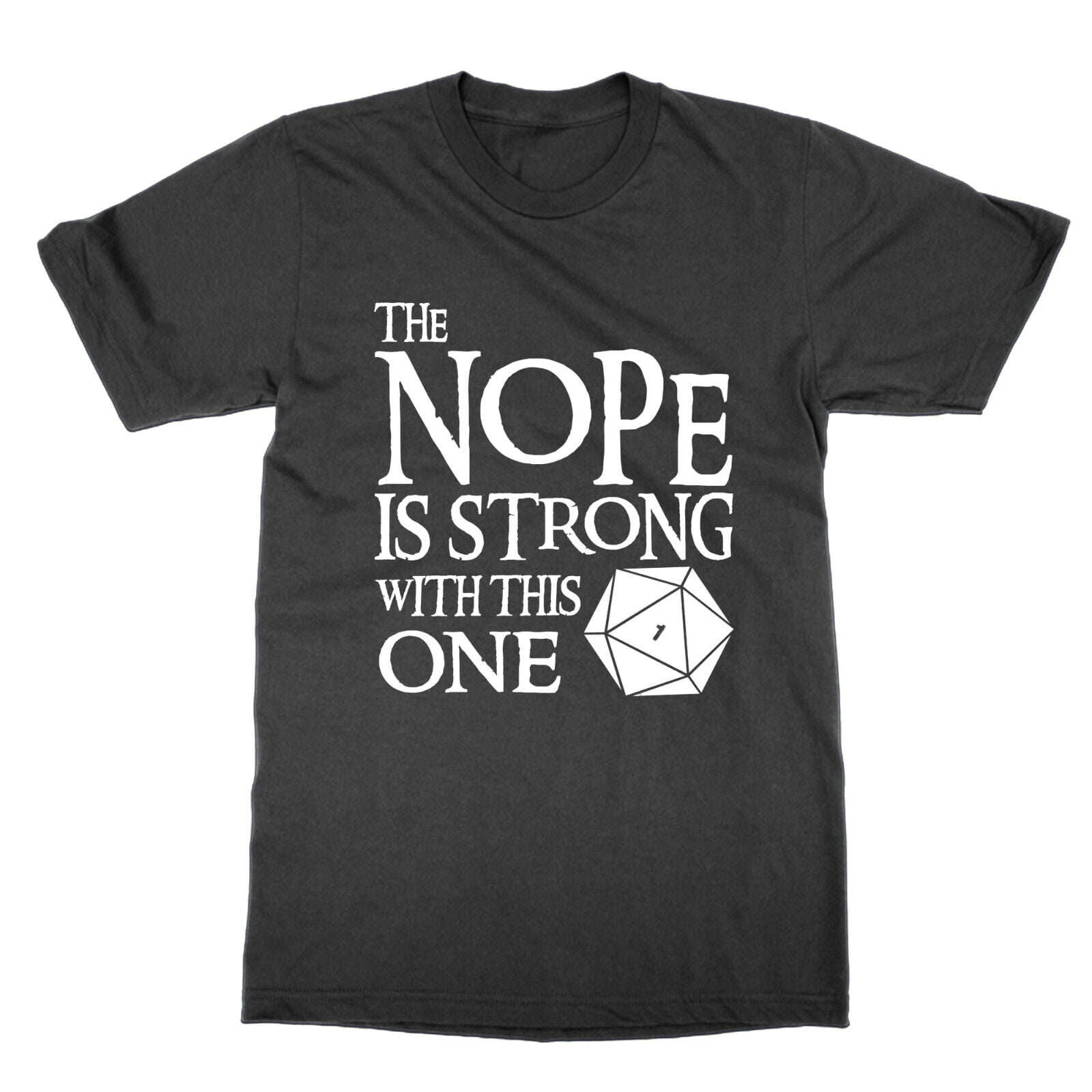 The Nope Is Strong With This One t-shirt funny nerd DND dungeons tee ...