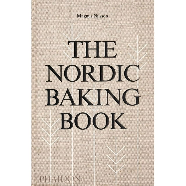 The Nordic Baking Book (Hardcover) - Walmart.com