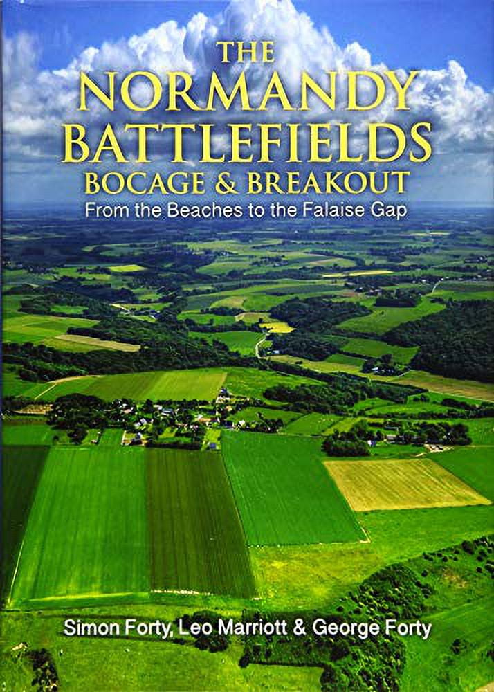 Pre-Owned The Normandy Battlefields: Bocage and Breakout: From the ...
