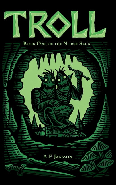 The Norse Saga Troll: Book One of the Norse Saga, Book 1, (Hardcover ...