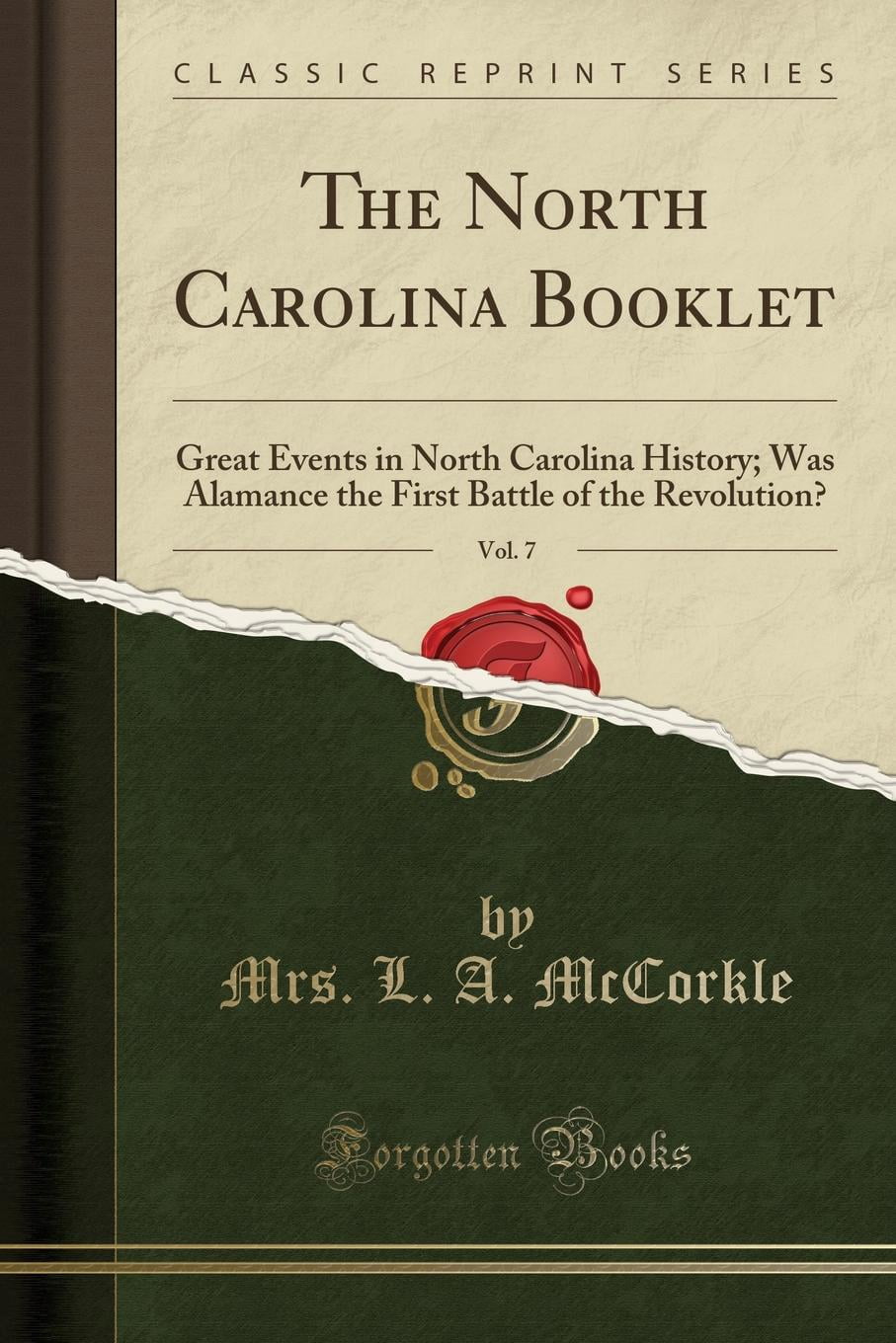 The North Carolina Booklet, Vol. 7 : Great Events in North Carolina ...