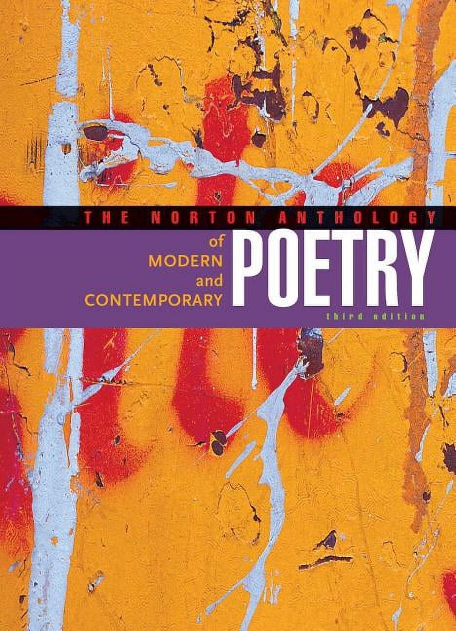 The Norton Anthology of Modern and Contemporary Poetry, (Paperback ...