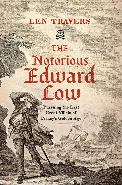 The Notorious Edward Low, (Hardcover) - Walmart.com